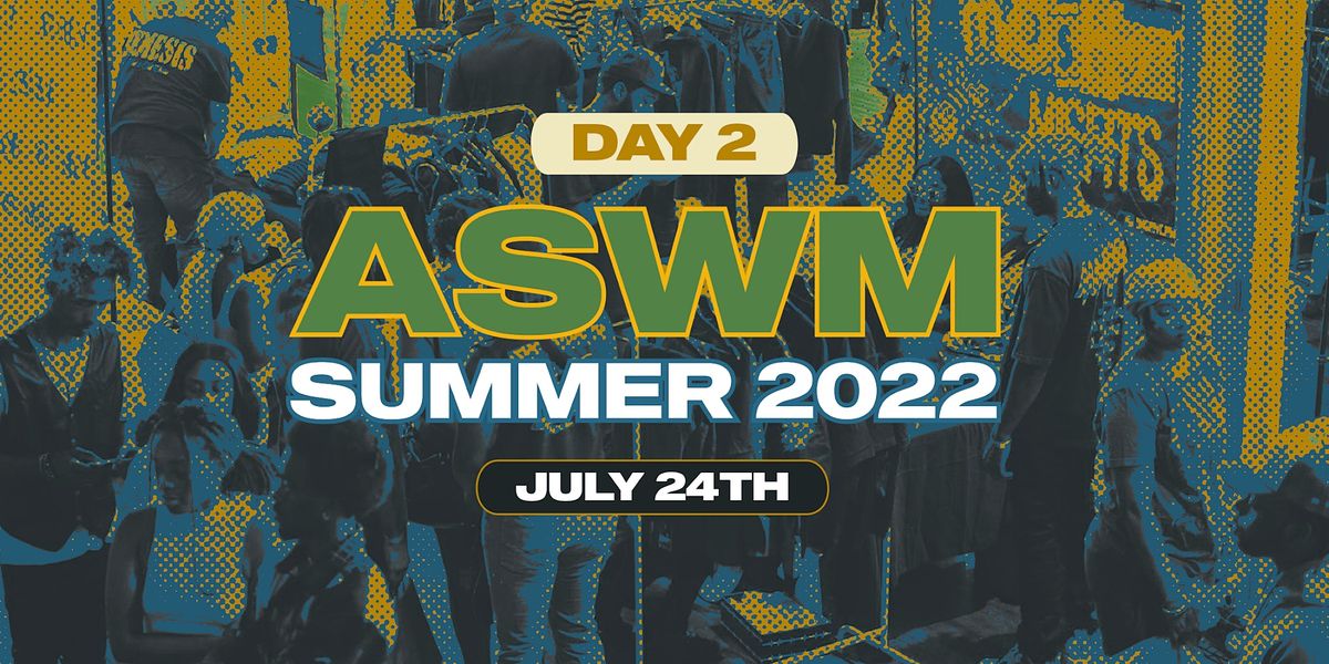 The Atlanta Street Wear Market Summer 2022 (DAY 2) at Ambient+Studio ...