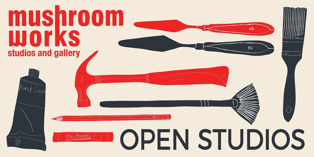 Mushroom Works Open Studios 2021 | Mushroom Works, Newcastle upon Tyne ...