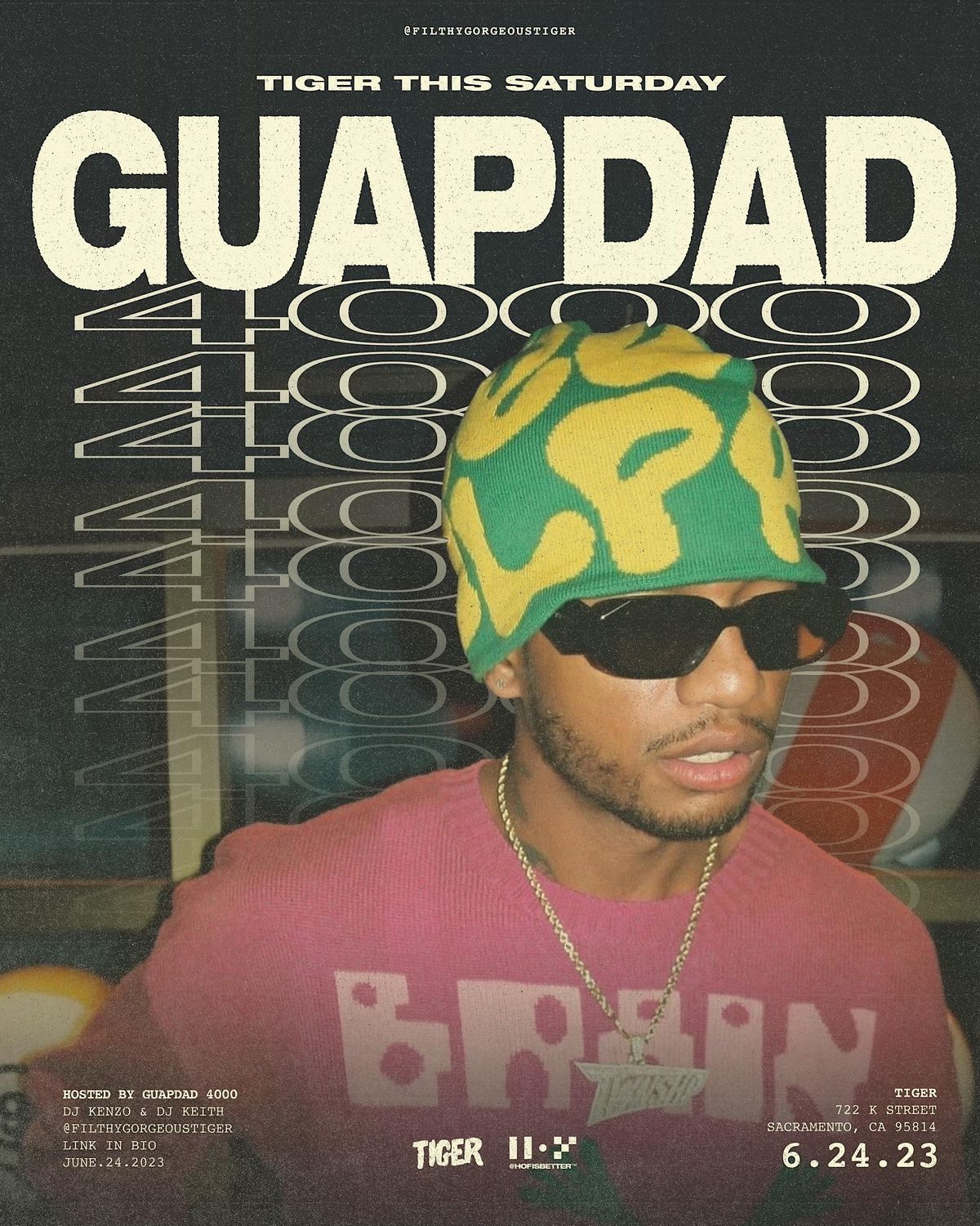 GUAPDAD 4000 @ TIGER // SATURDAY, JUNE 24TH at Tiger Restaurant ...