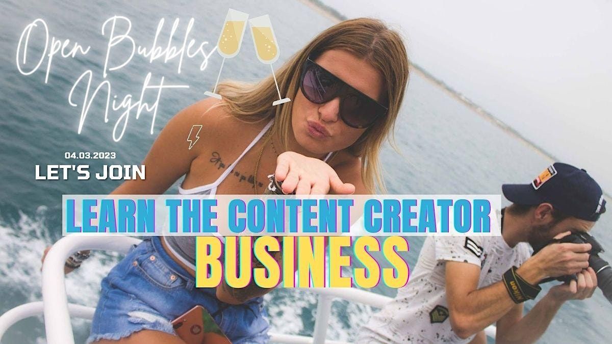Learn the Content Creator Business + Open Bubbles Night at The Room Barcelona on 4th March, 2023