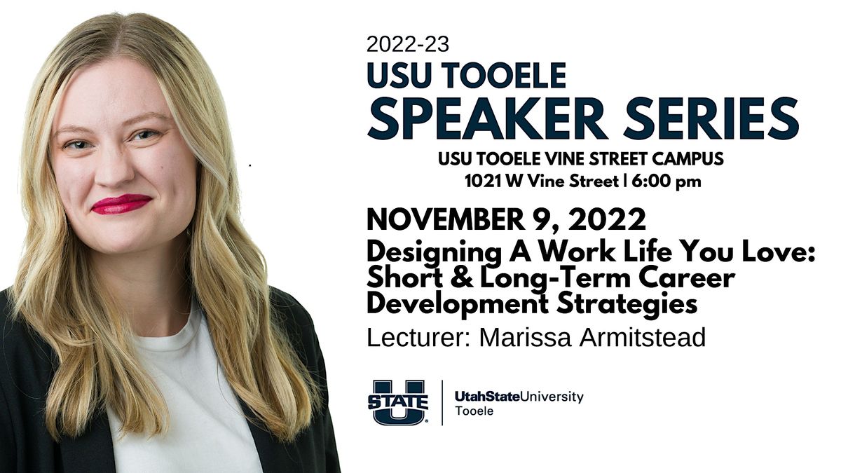 USU Tooele Speaker Series: Marissa Armistead Designing A Work Life You ...