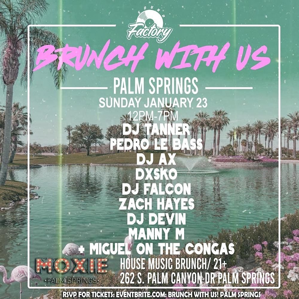 The Sound Factory presents: Brunch With Us! Palm Springs at Asia SF ...