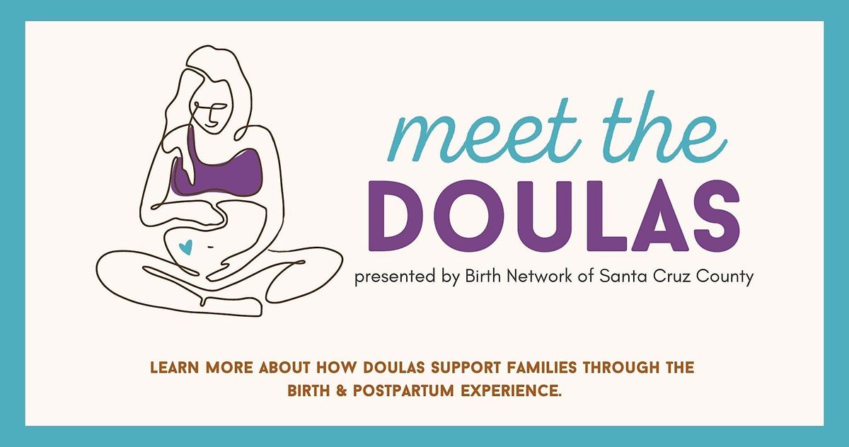 Meet the Doulas at RC Fam/ Raíces y Cariño, Watsonville on 21st May, 2023