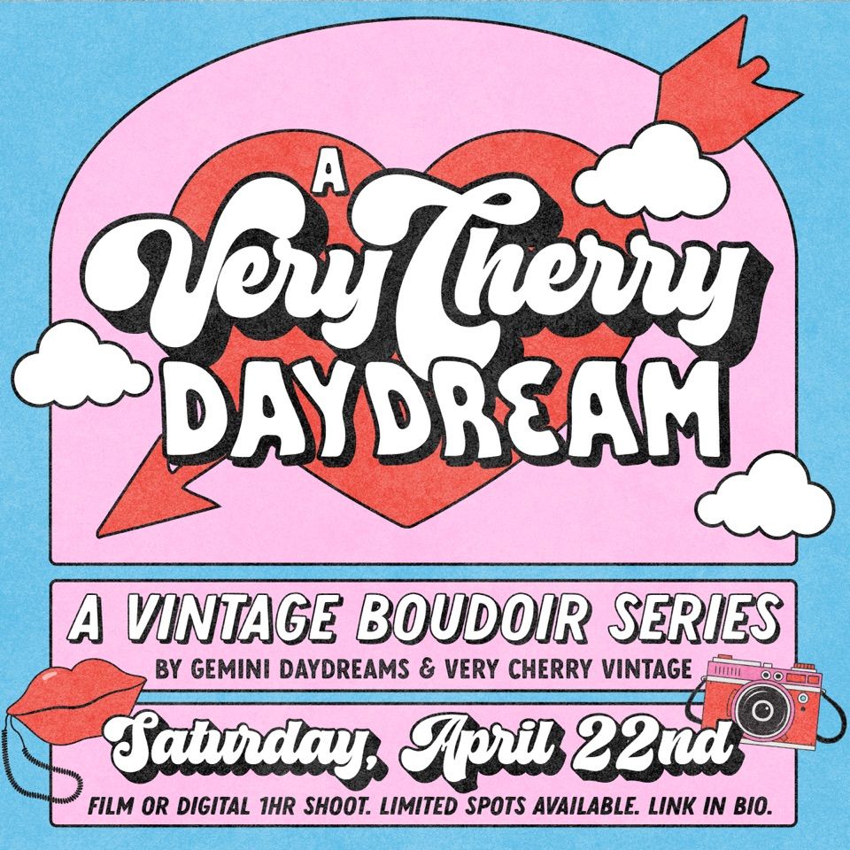 A Very Cherry Daydream - A Vintage Boudoir Session | Austin, Texas Y'all | April 22, 2023