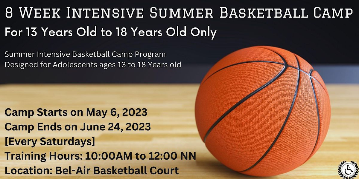 8 Week Basketball Summer Camp for Children 13 to 18 Years Old at Bel ...