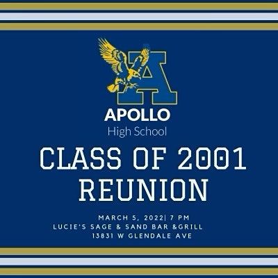 Apollo High School Class Of 2001 - 20 Year Reunion at Lucie's Sage ...