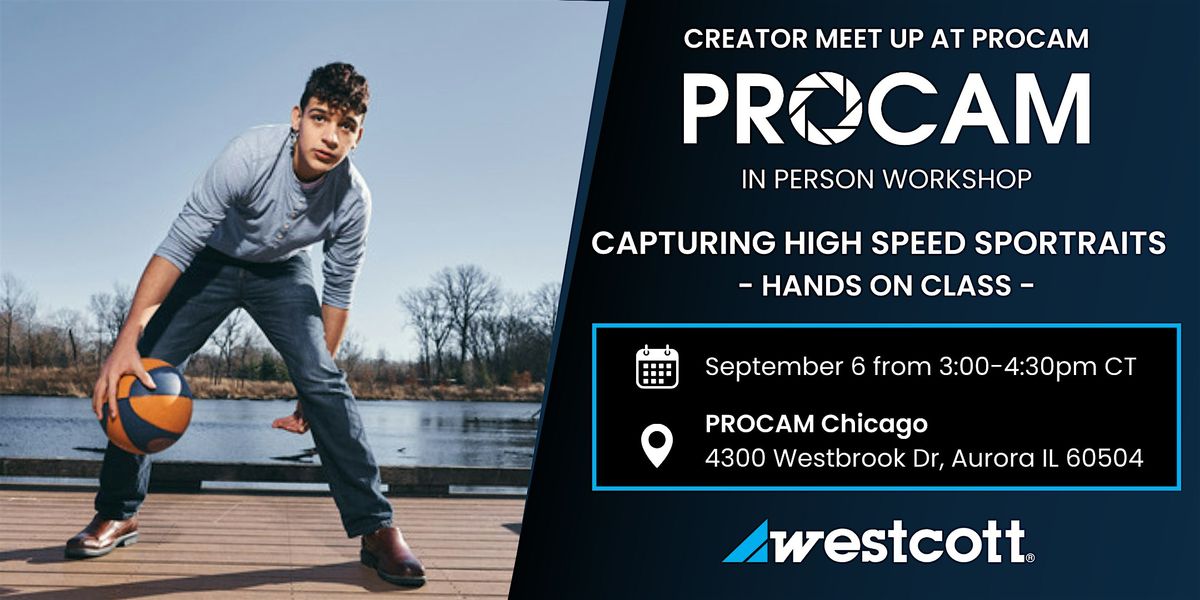 Capturing High Speed Sportraits with Westcott at PROCAM Chicago ...