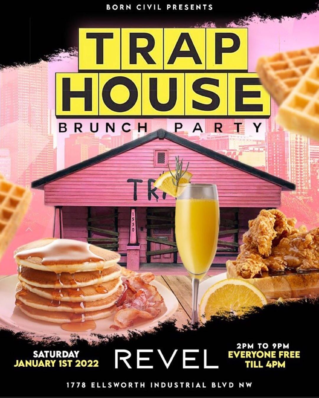 TRAP HOUSE BRUNCH! THE OFFICIAL 1st BRUNCH OF 2022! Saturday @ REVEL ...