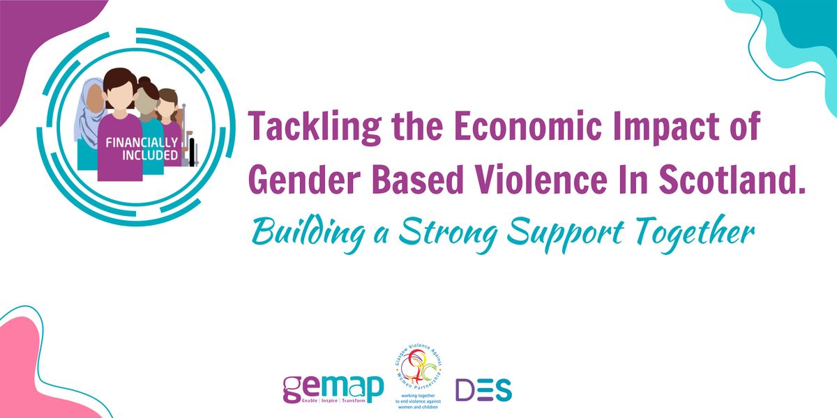 Tackling the economic impact of gender-based violence in Scotland. at ...