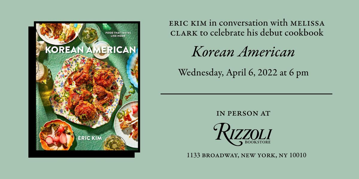 Eric Kim Presents Korean American with Melissa Clark (In-Person Event ...