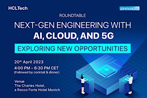 NEXT - GEN ENGINEERING WITH AI, CLOUD, AND 5G at The Charles Hotel, a ...
