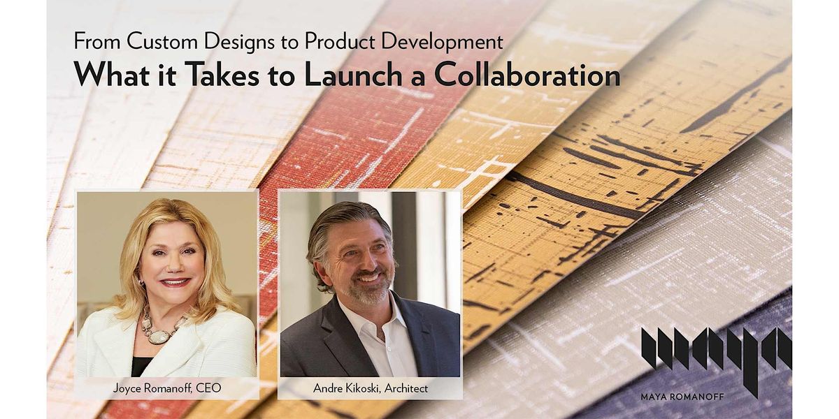 Maya Romanoff: From Custom Designs to Product Development: What it ...