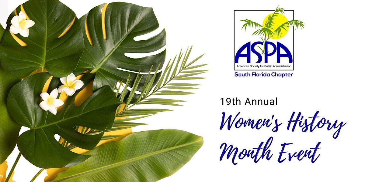 ASPA South Floridas Womens History Month Celebration | Main Library ...