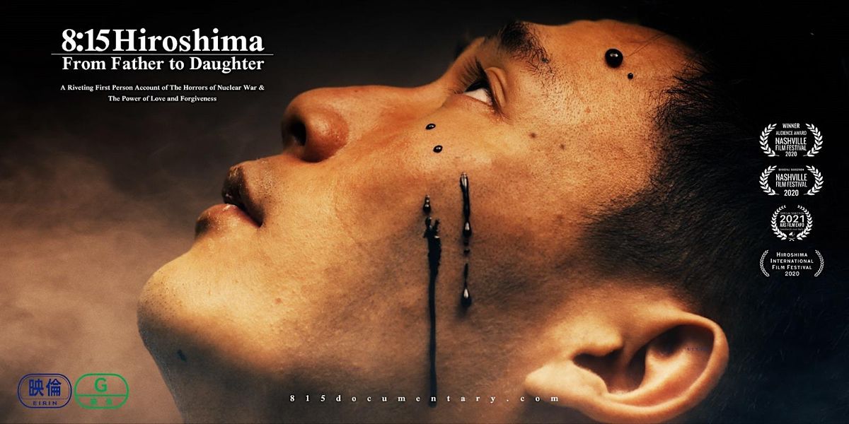 8:15 Hiroshima Movie Premiere - Hosted by INSEAD, Booth, Kellogg ...