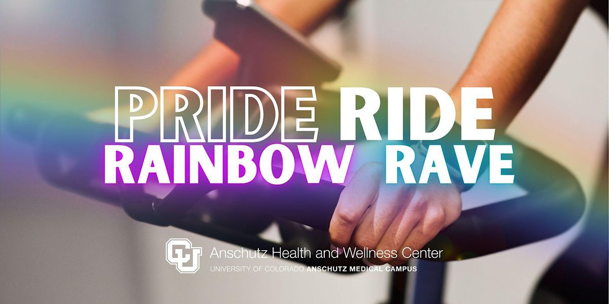 Pride Ride Rainbow Rave Cycling Class at CU Anschutz Health and ...