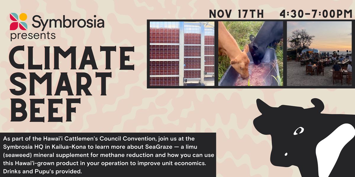 Symbrosia presents: Climate Smart Beef | Kona Sea Salt, Kailua-Kona, HI ...