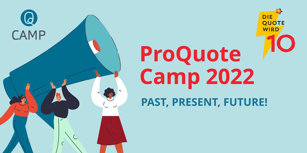 ProQuote Camp 2022: PAST, PRESENT, FUTURE! at SPIEGEL-Haus, Hamburg on ...