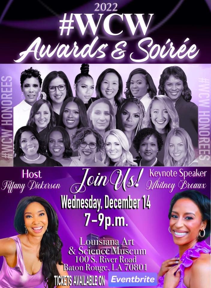 2022 #WCW Awards & Soirée | Louisiana Art & Science Museum, Baton Rouge ...
