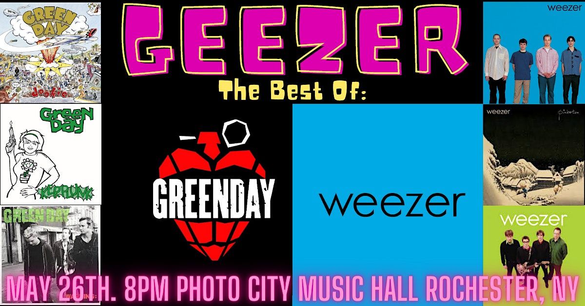 GEEZER - The Best of Green Day and Weezer! at Photo City Music Hall ...