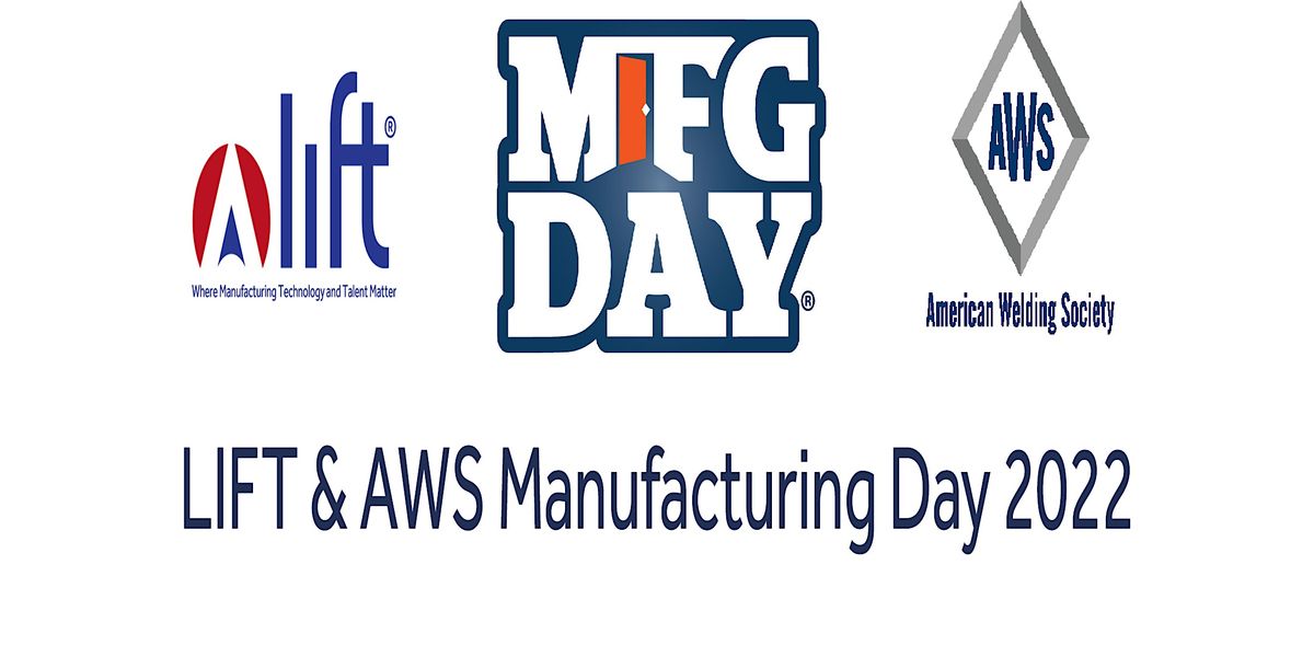 LIFT & AWS Manufacturing Day 2022 Exhibitor Registration at LIFT ...