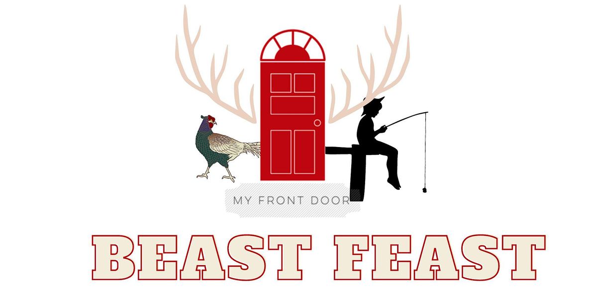 Beast Feast- A Taste of Field and Stream at 3260 Nationway, Cheyenne on ...