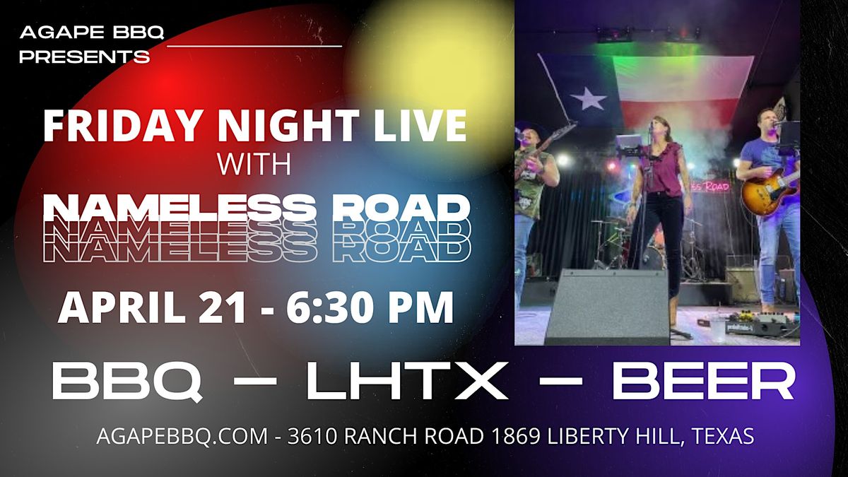 Friday Night Live with Nameless Road at 3610 Ranch Rd 1869, Liberty ...