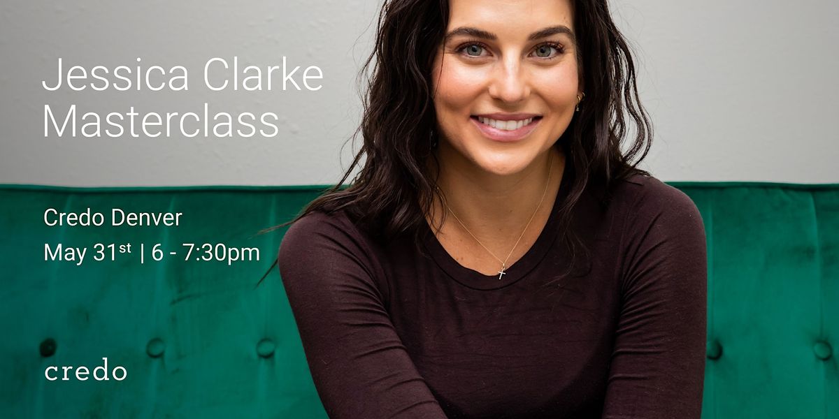 Masterclass with Jess Clarke Higgins at Credo Beauty, Denver on 31st ...