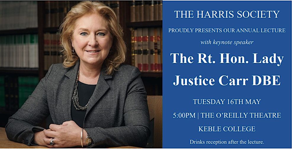 Harris Society Annual Lecture: Lady Justice Carr | O'Reilly Theatre ...