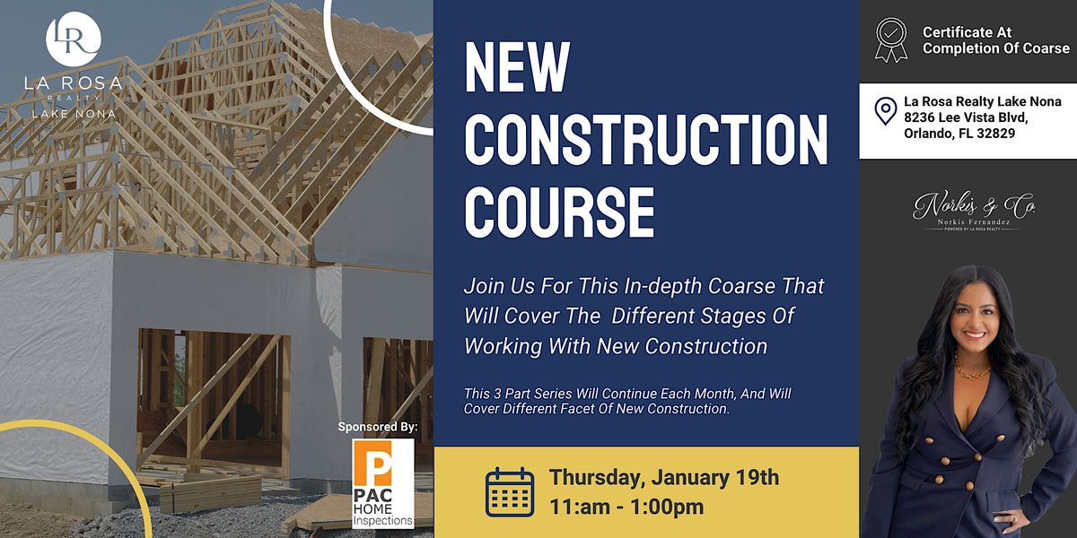 New Construction Course at La Rosa Realty Lake Nona, Orlando on 19th January, 2023