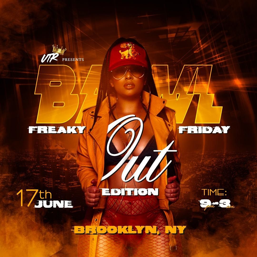 Bawl Out *FREAKY FRIDAY EDITION* at 290 Meserole St, Brooklyn on 17th ...