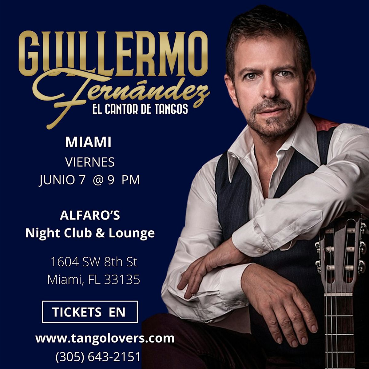 El TANGO y sus historias con GUILLERMO FERNANDEZ en MIAMI at Alfaro's ...