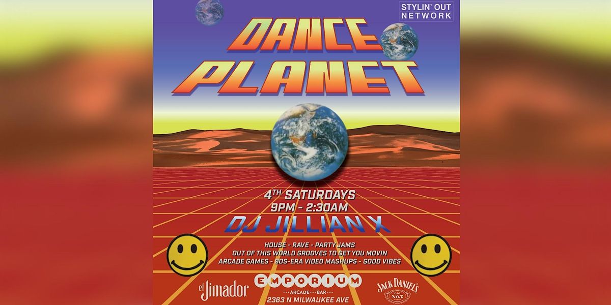 Dance Planet w/ Jillian X | Emporium Logan Square, Chicago, IL ...