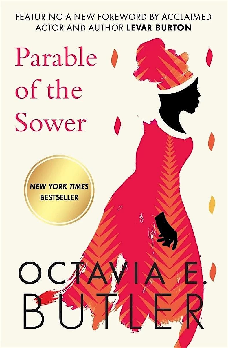 Sci. Fiction/Fantasy Bookclub: Parable of the Sower by Octavia Butler ...