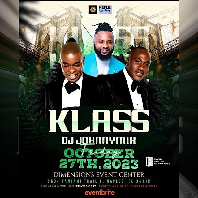 Klass & Dj JohnnyMix | Dimension Event Center, Tamiami Trail East ...