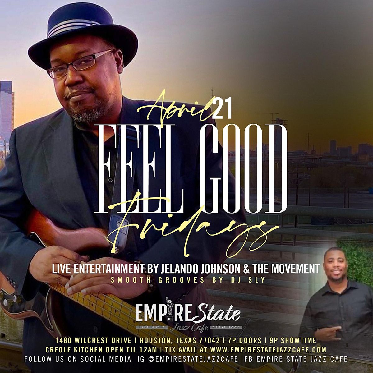 4/21 - Feel Good Fridays Performing live Jelando Johnson & The Movement ...