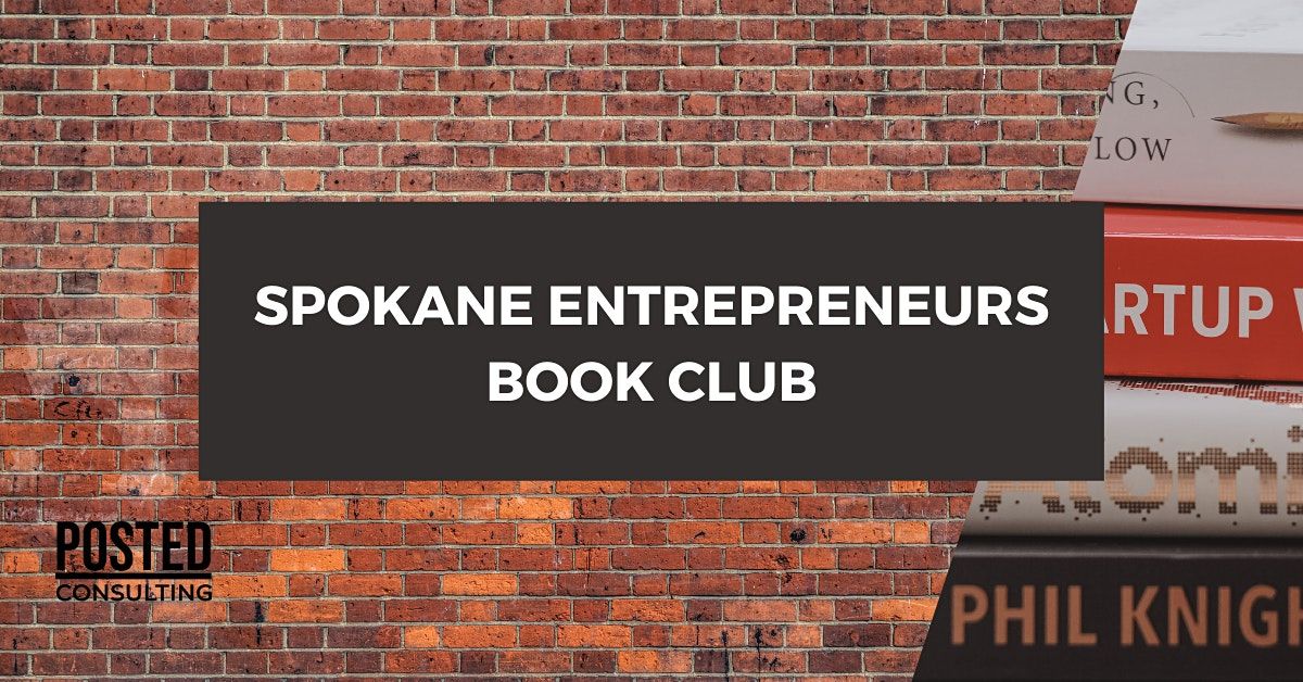 Spokane Entrepreneurs Book Club Meeting: Atomic Habits at Fellow ...