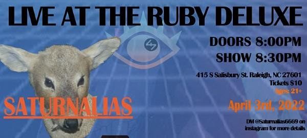 Saturnalias, Joey Zen, Fuzz Gunz at Ruby Deluxe | Ruby Deluxe, Raleigh ...
