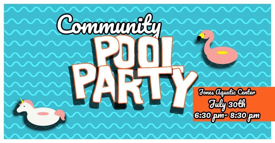 Free Community Pool Party at Jones Aquatic Center, Emporia on 30th July ...