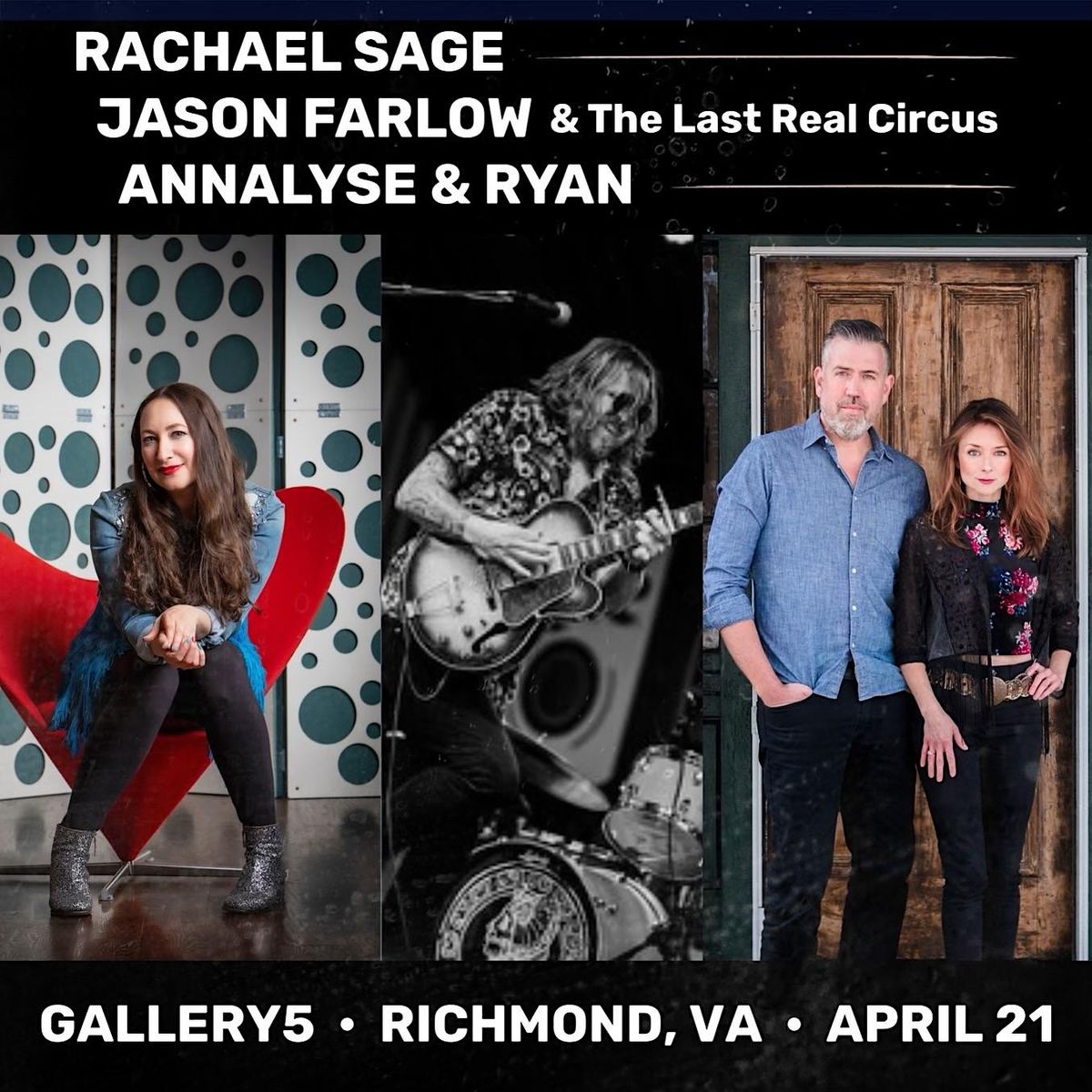 Annalyse and Ryan, Jason Farlow & the Last Real Circus, Rachael Sage ...