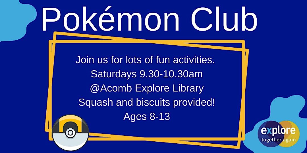 Pokémon Club | Acomb Explore Library, York, EN | November 5, 2022