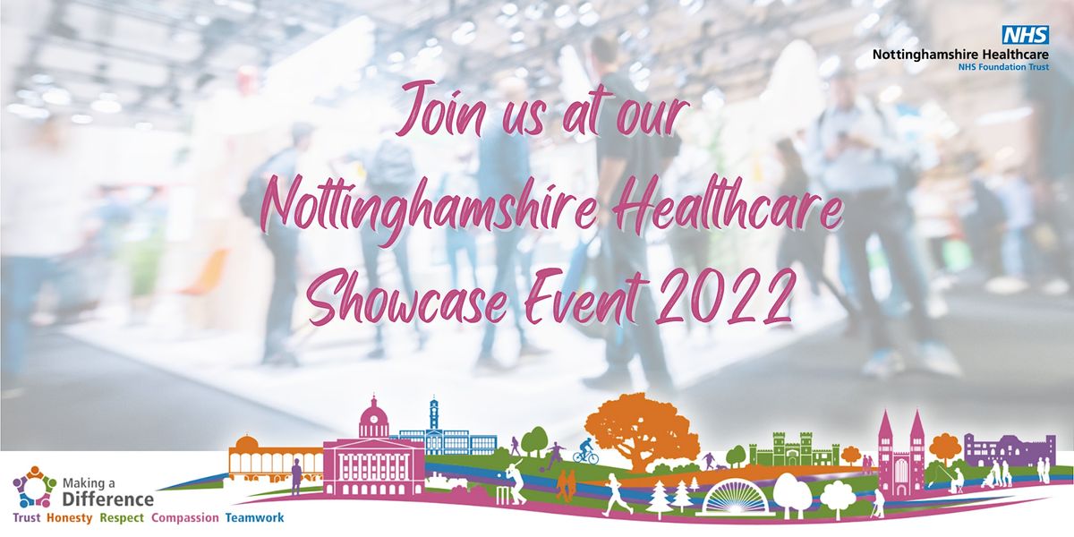 Nottinghamshire Healthcare Showcase Event 2022 | Trent Vineyard ...