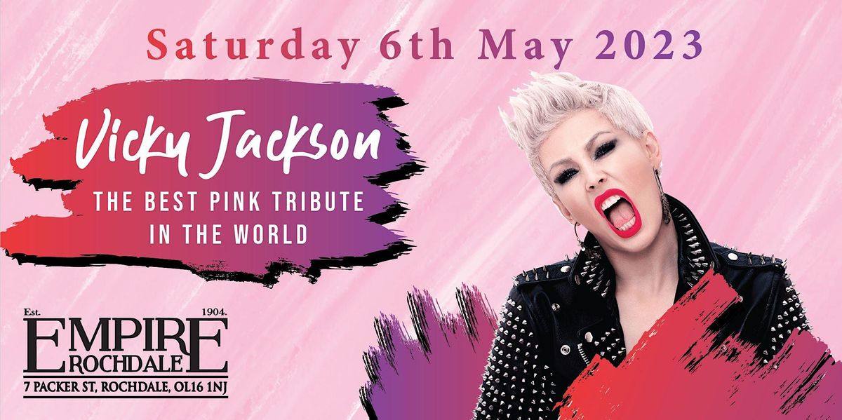 PiNK -The best tribute in the world- Vicky Jackson UK Tour at Empire ...