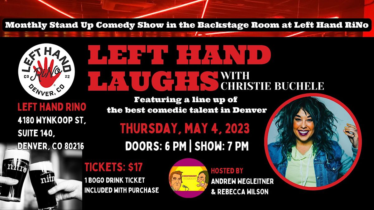 Left Hand Laughs with Christie Buchele | Left Hand RiNo Drinks & Eats ...