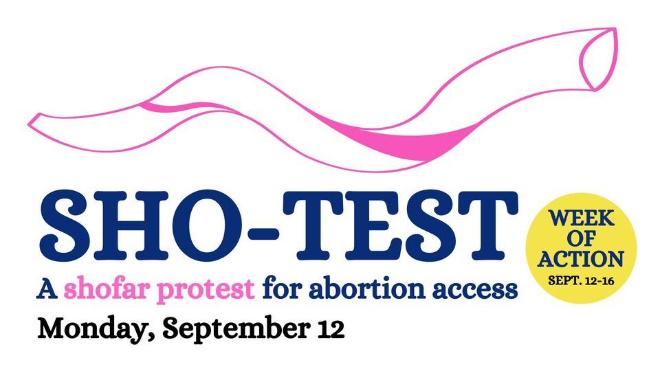SHO-TEST: A shofar protest for abortion rights at 200 E Liberty St, Ann ...