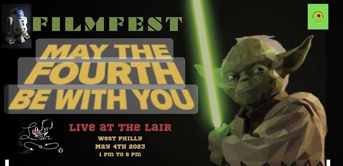 MAY THE FOURTH BE WITH YOU! / STAR WARS DAY at The Lair 420 Social Club ...