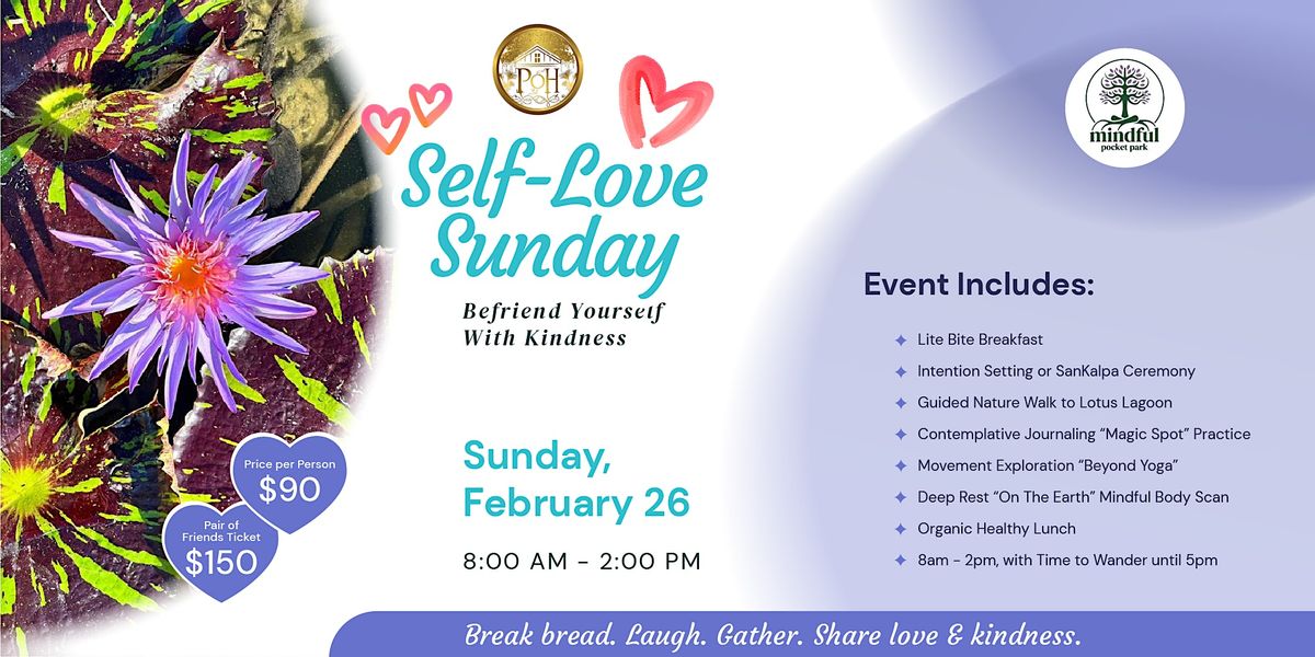 Self-Love Sunday Retreat - Befriend Yourself With Kindness at 21900 SW ...