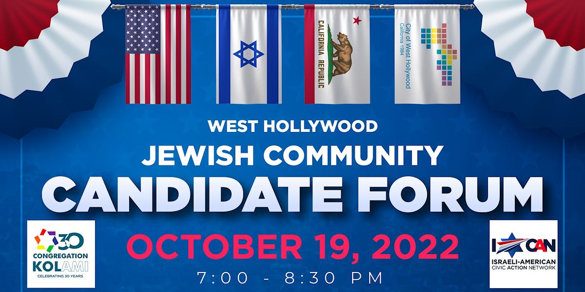 West Hollywood Jewish Community Candidate Forum 2022 | Congregation Kol ...