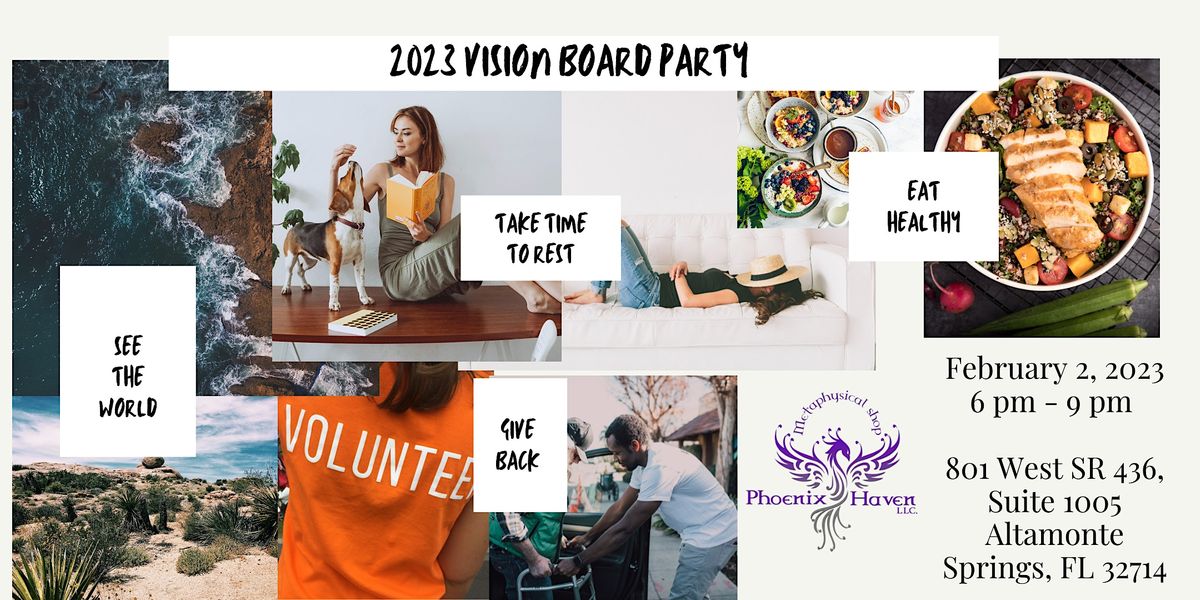 2023 Vision Board Party | Phoenix Haven, LLC, Altamonte Springs, FL | February 2, 2023