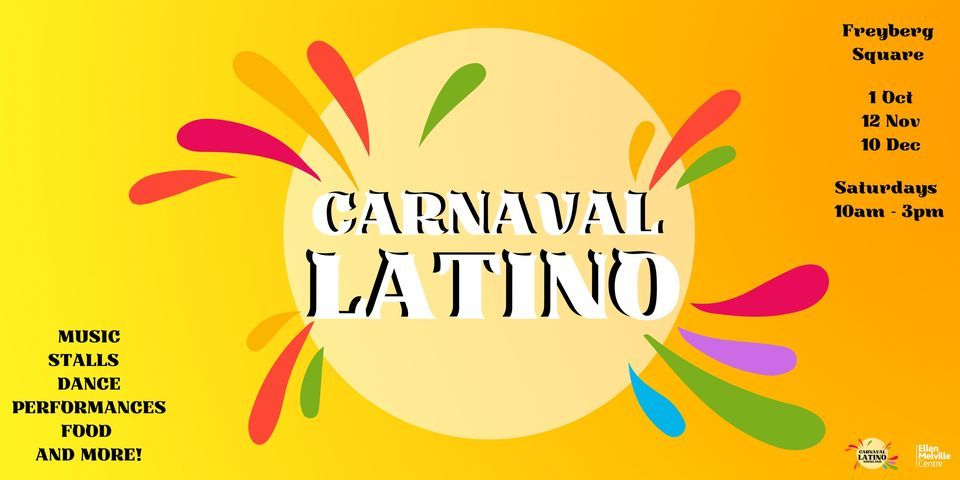 Carnaval Latino Auckland at Freyberg Square, Auckland on 1st October, 2022