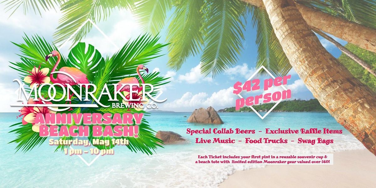 Moonrakers 6th Anniversary Beach Bash 2022 at Moonraker Brewing Co ...